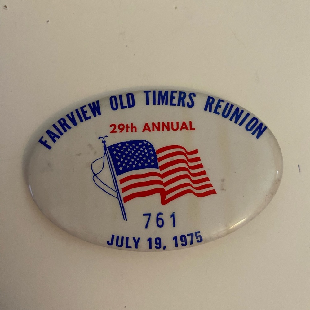 Vintage Fairview Old Timers Reunion 1975 Pin - Gem